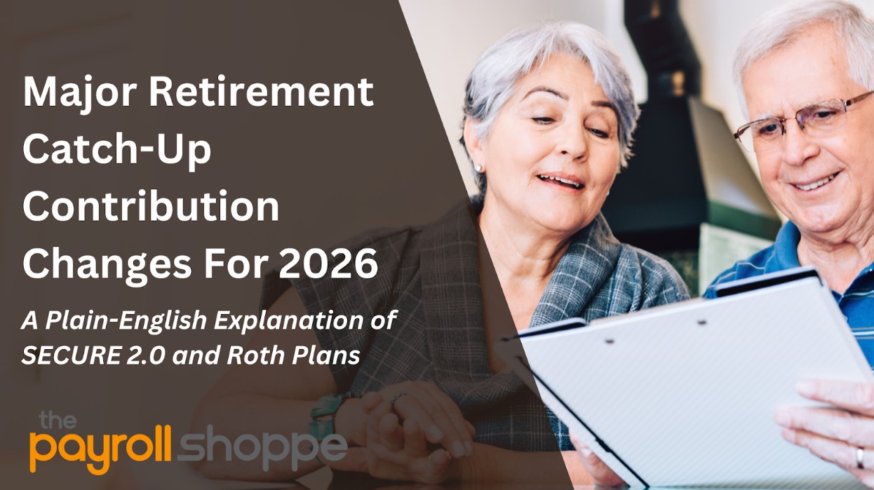 Major Retirement Catch-Up Contribution Changes For 2026: A Plain ...